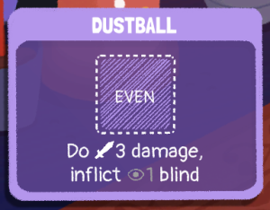 reunion:equipment:dustball [Official Dicey Dungeons Wiki]